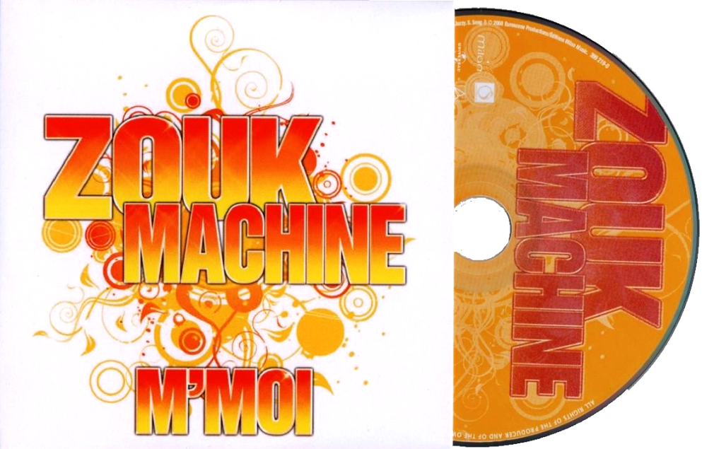 Radical Web Sound » Ver Tópico - Zouk Machine - M'moi (2008)